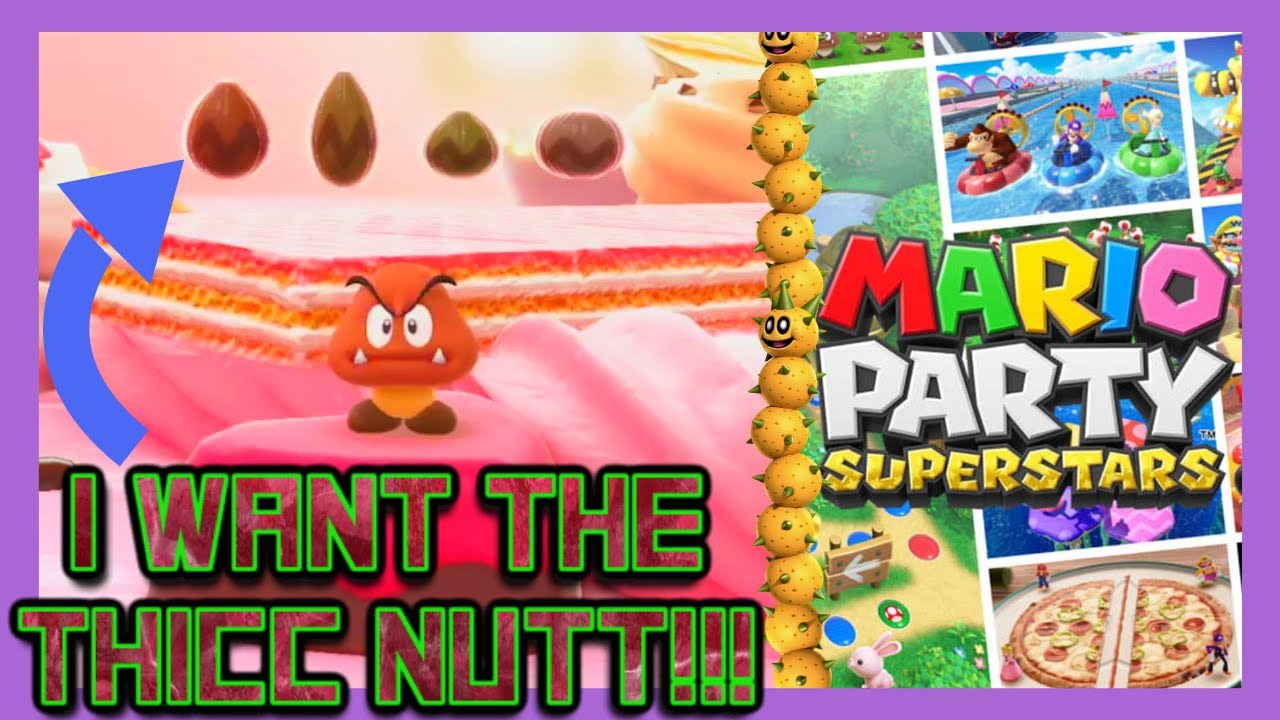 I WANT THE THICC NUTT!!! / Mario Party Superstars w/Friends - YouTube