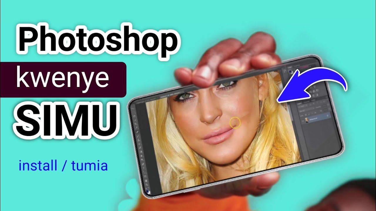 Jinsi ya kutumia Adobe Photoshop kwenye Simu ni RAHISI sana - YouTube
