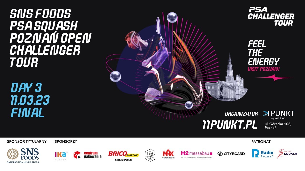 Final | LIVE STREAM | SNS Foods PSA Poznan Open 2023 - YouTube