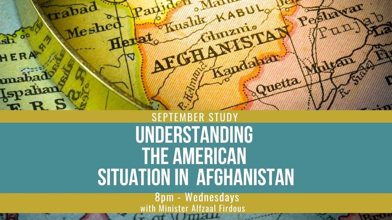 Bible Study - Understanding Afghanistan - Sept. 22, 2021 - YouTube