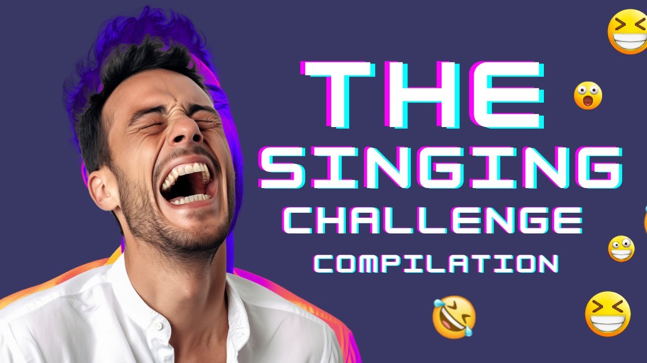 The Singing Challenge Compilation #hilarious - YouTube