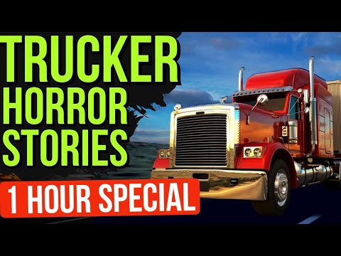 20 SCARY TRUCKER & HIGHWAY HORROR STORIES - 1 HOUR COMPILATION - YouTube