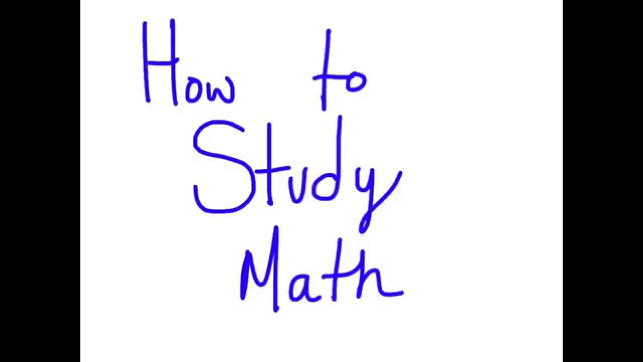 How To Study Math YouTube How To Study Math YouTube