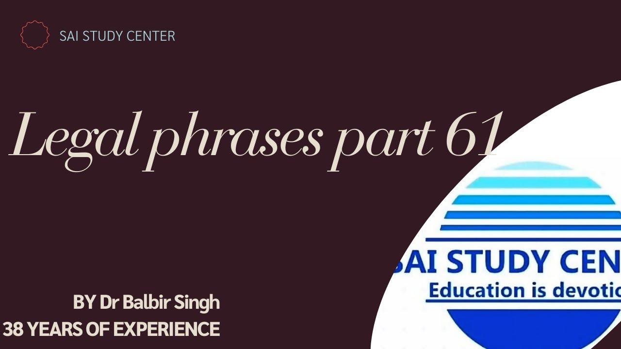 Legal Phrases part 61 by Dr Balbir Singh - YouTube