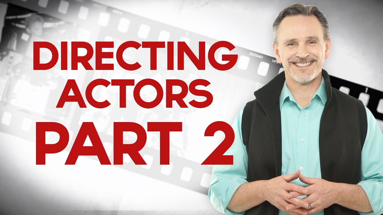Directing Actors Are You Under Or Over Directing YouTube directing-actors-are-you-under-or-over-directing-youtube