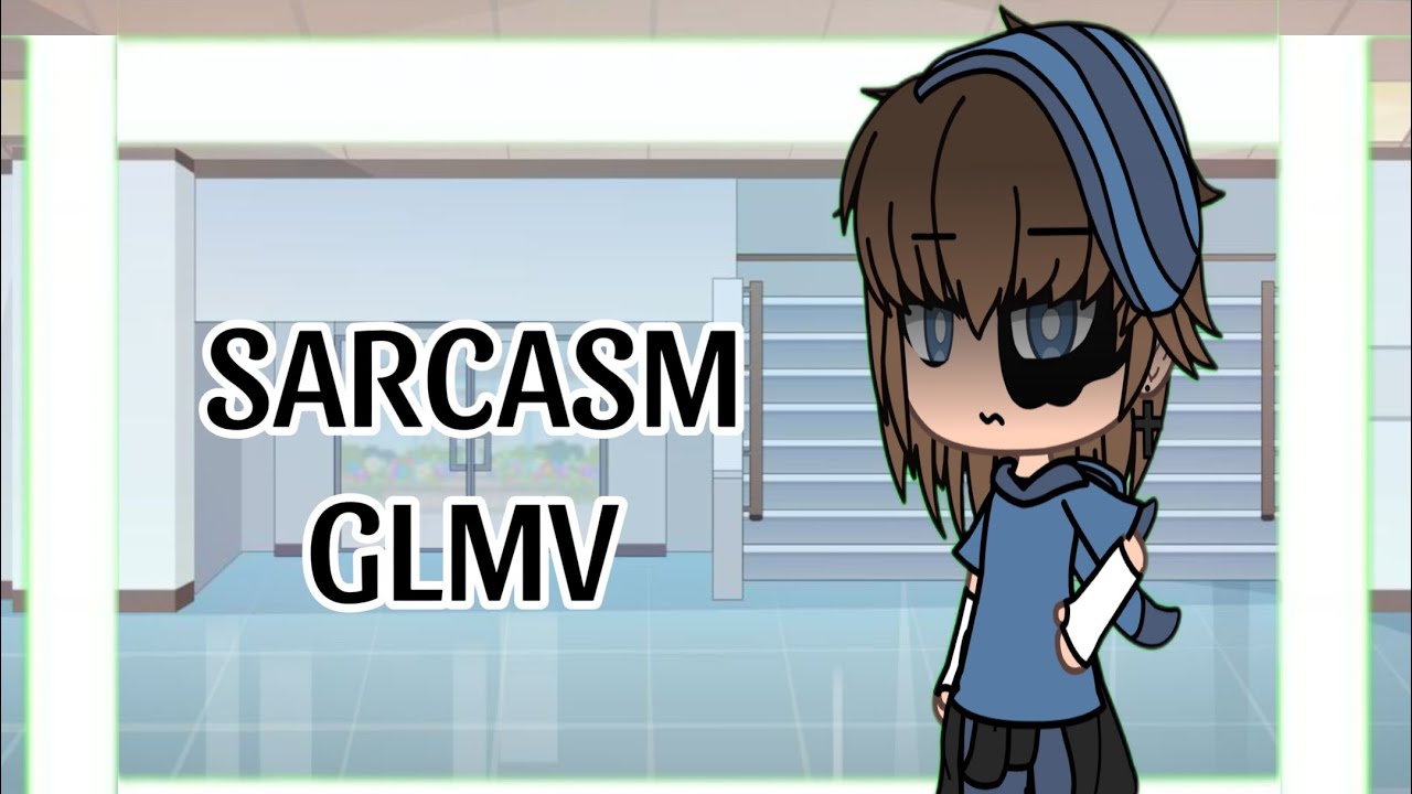 Sml [glmv] :ep.1: (sarcasm) - YouTube