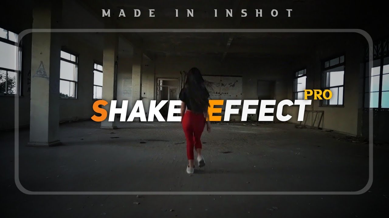 Screen Shake Effect in Inshot pro | Better than kinemaster | inshot pro ...