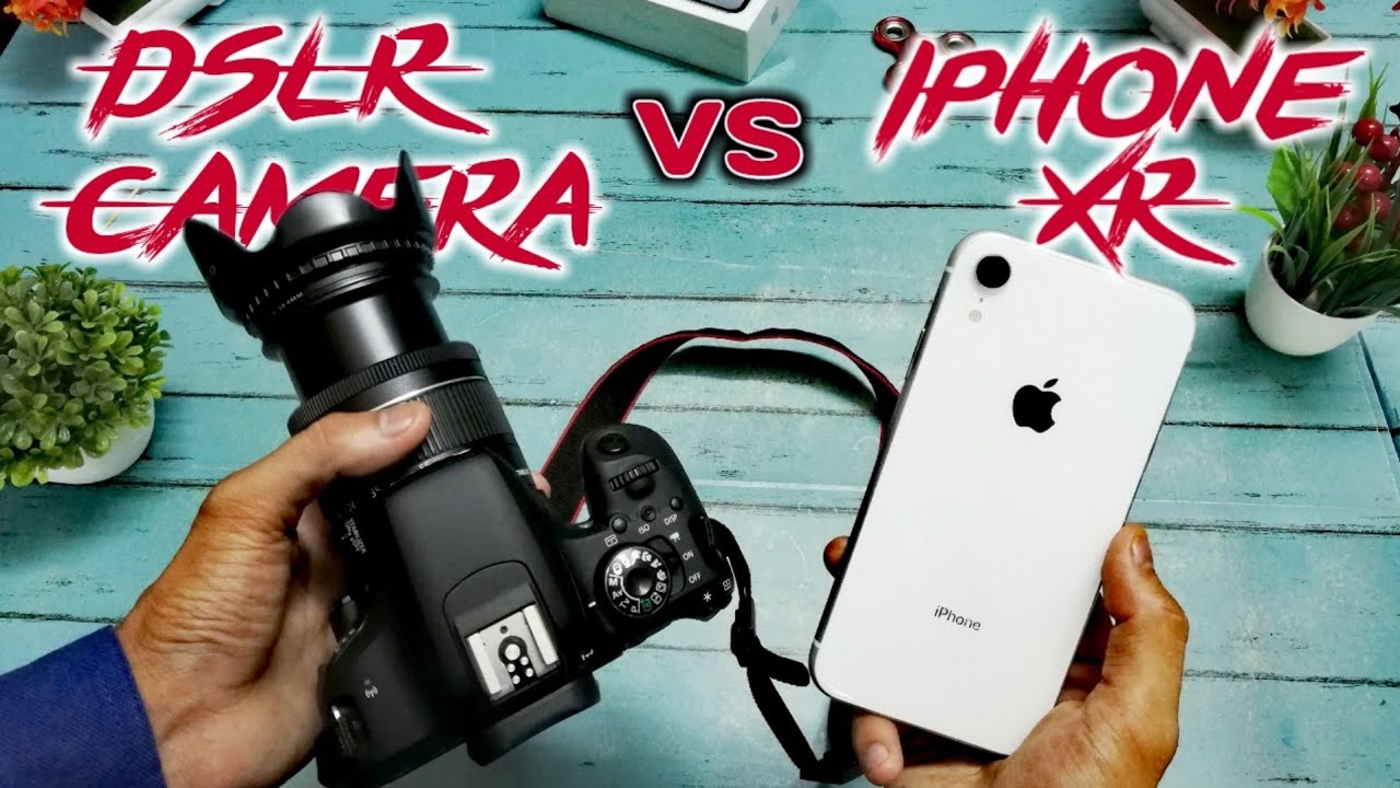 iPhone XR vs DSLR camera | iPhone XR Camera Comparison with DSLR🔥 - YouTube