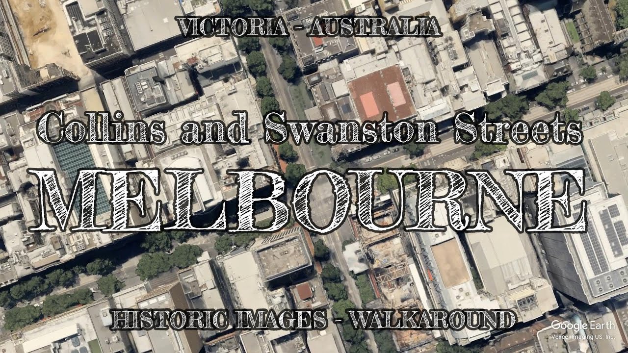 Historic images - Walkaround : Collins and Swanston Streets Melbourne ...