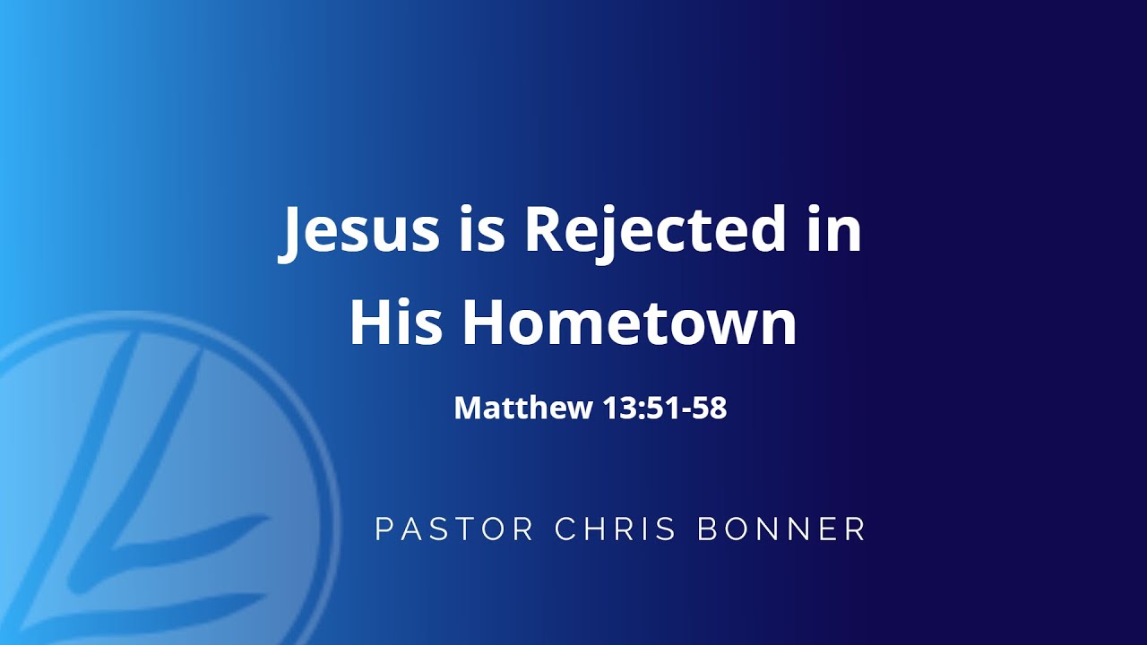Jesus Is Rejected In His Hometown - YouTube
