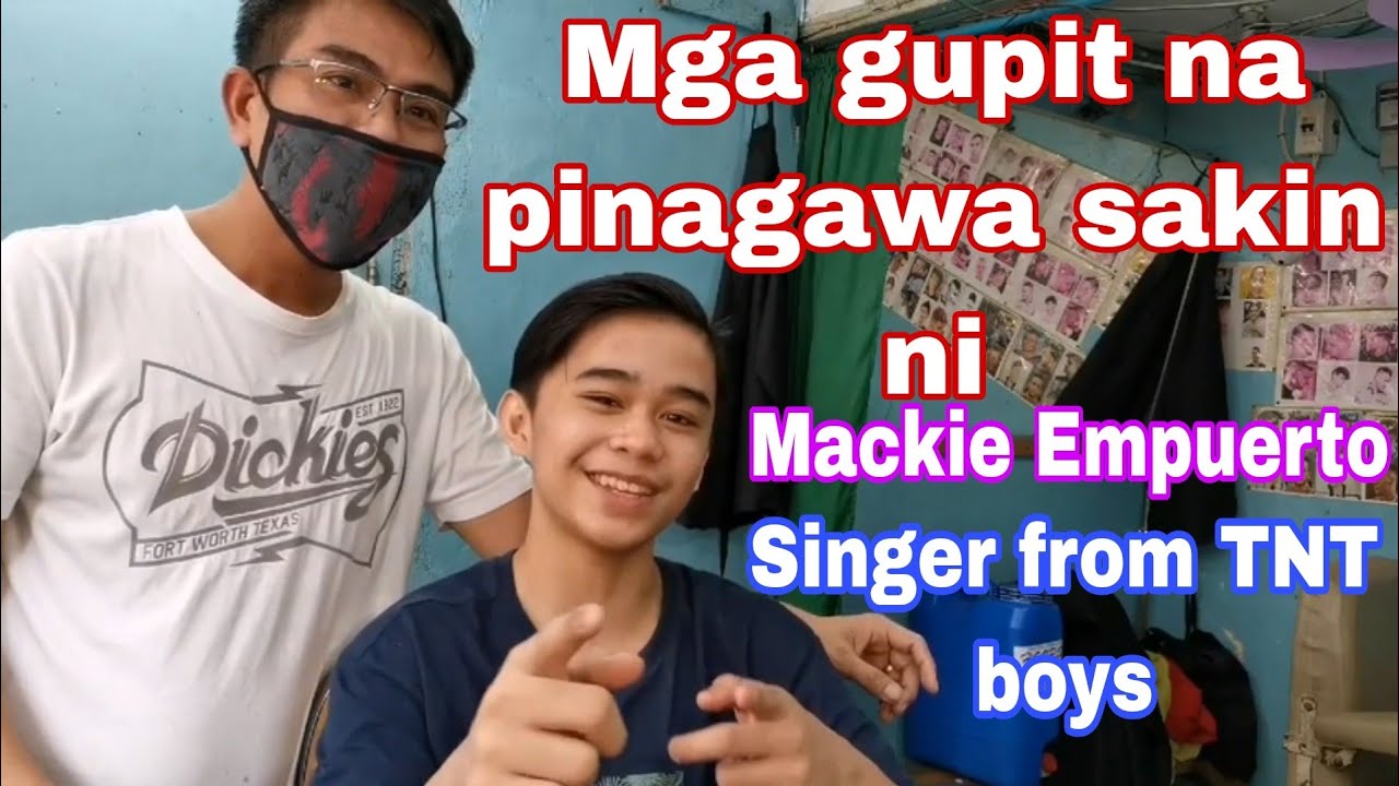 mga gupit na pinagawa sakin ni Mackie Empuerto singer from TNT boys ...