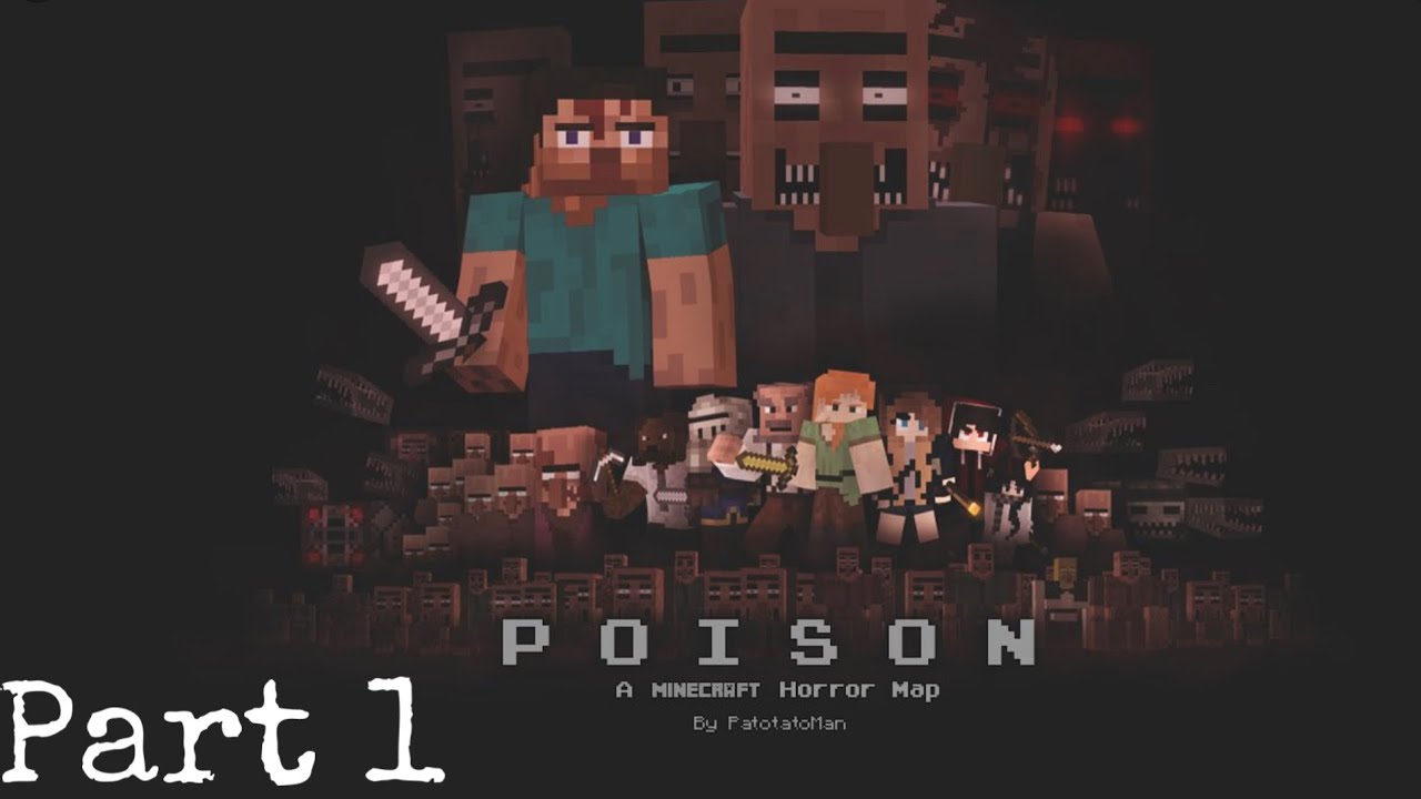 SCARIEST MAP EVER! || Poison: A Minecraft Horror Map (Part 1) (#6 ...