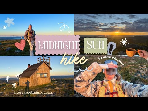 život během polárního dne + povídání o životě za polárním kruhem vlog 