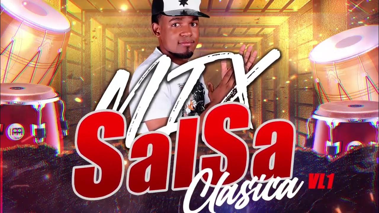 SALSA CLASICA MIX VL.1 🥁 LAS MEJORES SALSA | DjBerroa - YouTube