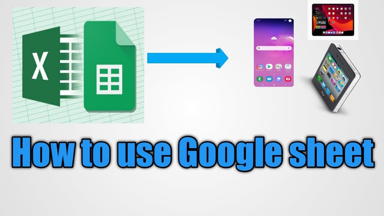 How to use google sheet on your phone, iPad?จะใช้ Google Sheet บน ...