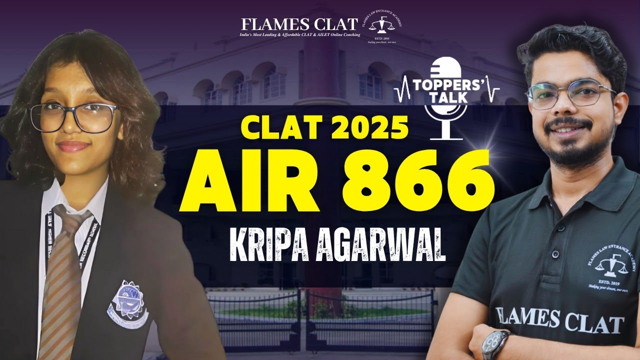 CLAT 2025 TOPPER'S INTERVIEW | Kripa Agarwal | AIR 579 | FLAMES CLAT ...