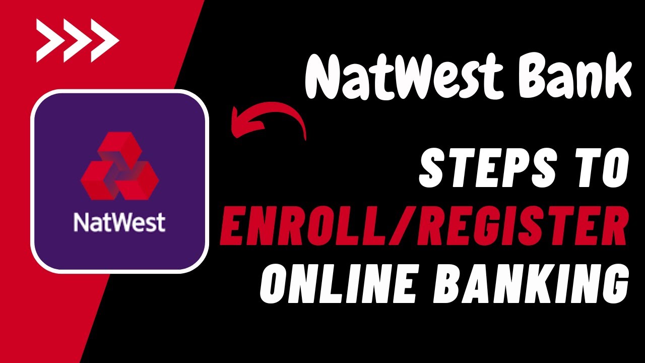 How to Open an Account on NatWest Bank !! Enroll a NatWest Bank Account 2023 - YouTube