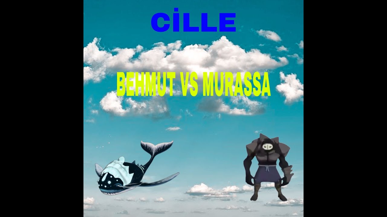 CİLLE-BEHMUT VS MURASSA (x2) - YouTube