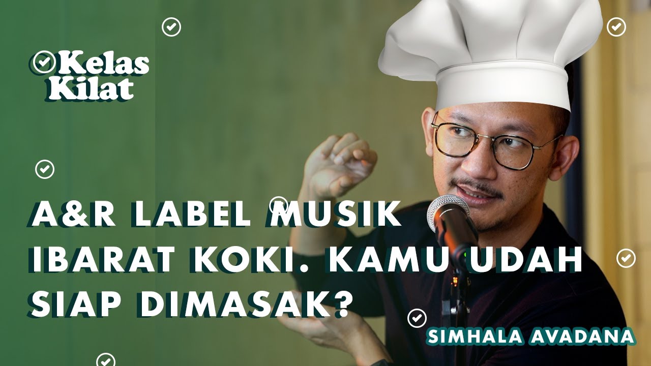 NIH CARA DIORBITIN JADI ARTIS & DILIRIK A&R LABEL MUSIK! - Kelas Kilat ...