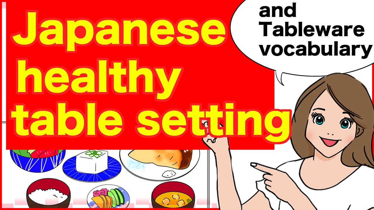 Japanese healthy table setting and Useful tableware vocabulary 一汁三菜 ...