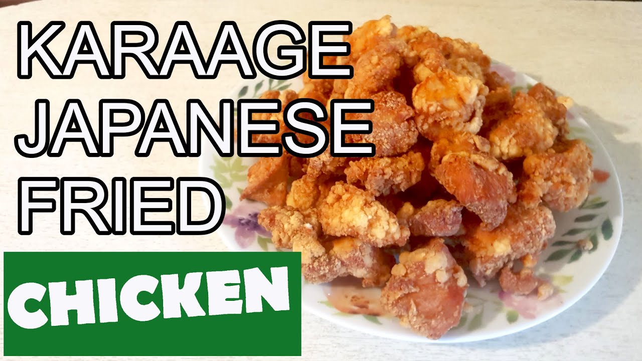 Karaage Japanese Fried Chicken [HOW TO MAKE THE CRUNCHIEST KARAAGE ...