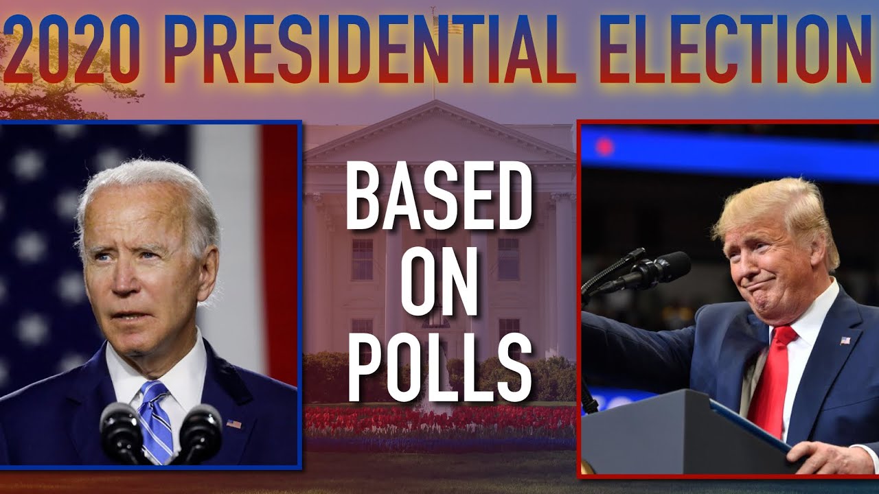 2020 Presidential Election Based on Polling Data - YouTube