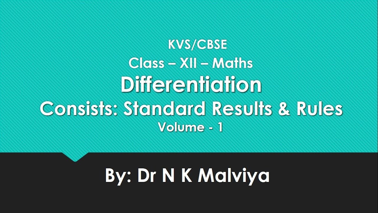 Class XII - Standard Results & Rules of Differentiation - YouTube