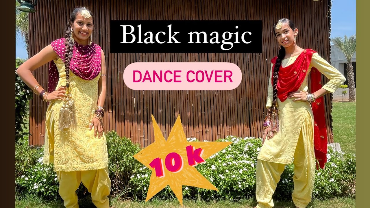 Black Magic Dance Cover || Akh jatti di ||New Video || Anmol Gagan Maan ...