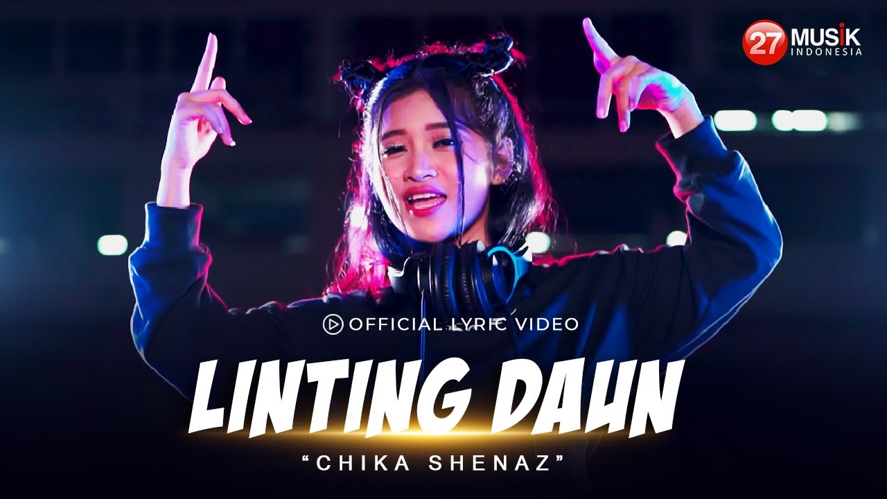 Linting Daun - Chika Shenaz - Official Lyric Video - YouTube