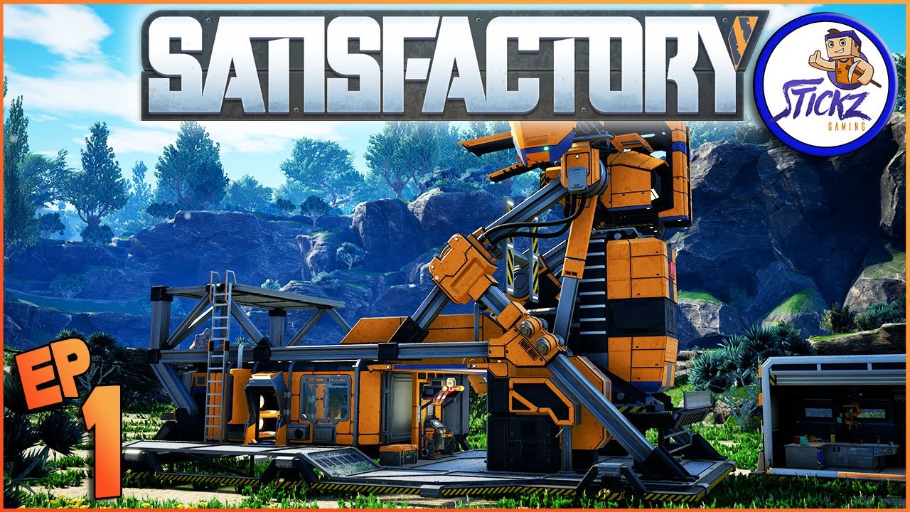 SATISFACTORY Let's Play - The HUB - Ep 1 (First Time Playing ...