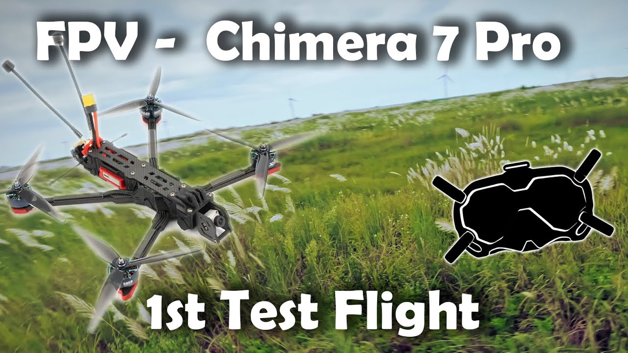Chimera 7 Pro DIY Long range first Test Flight - YouTube