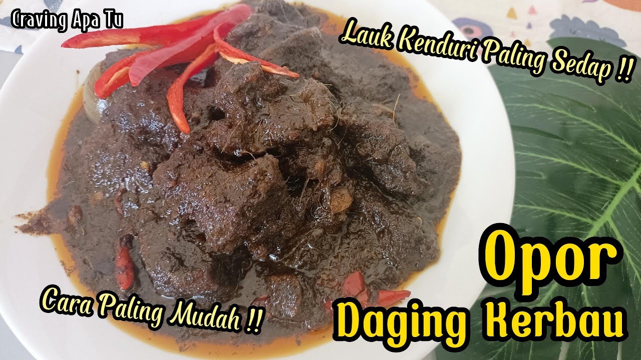 Resepi OPOR DAGING KERBAU Istimewa | Cara Masak Opor Daging Paling ...
