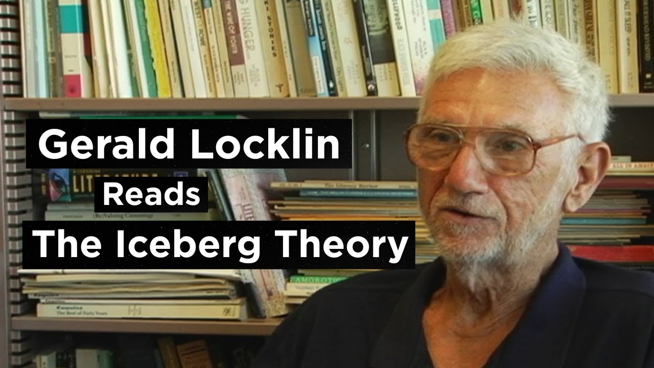 Gerald Locklin Reads "The Iceberg Theory" (2000) - YouTube