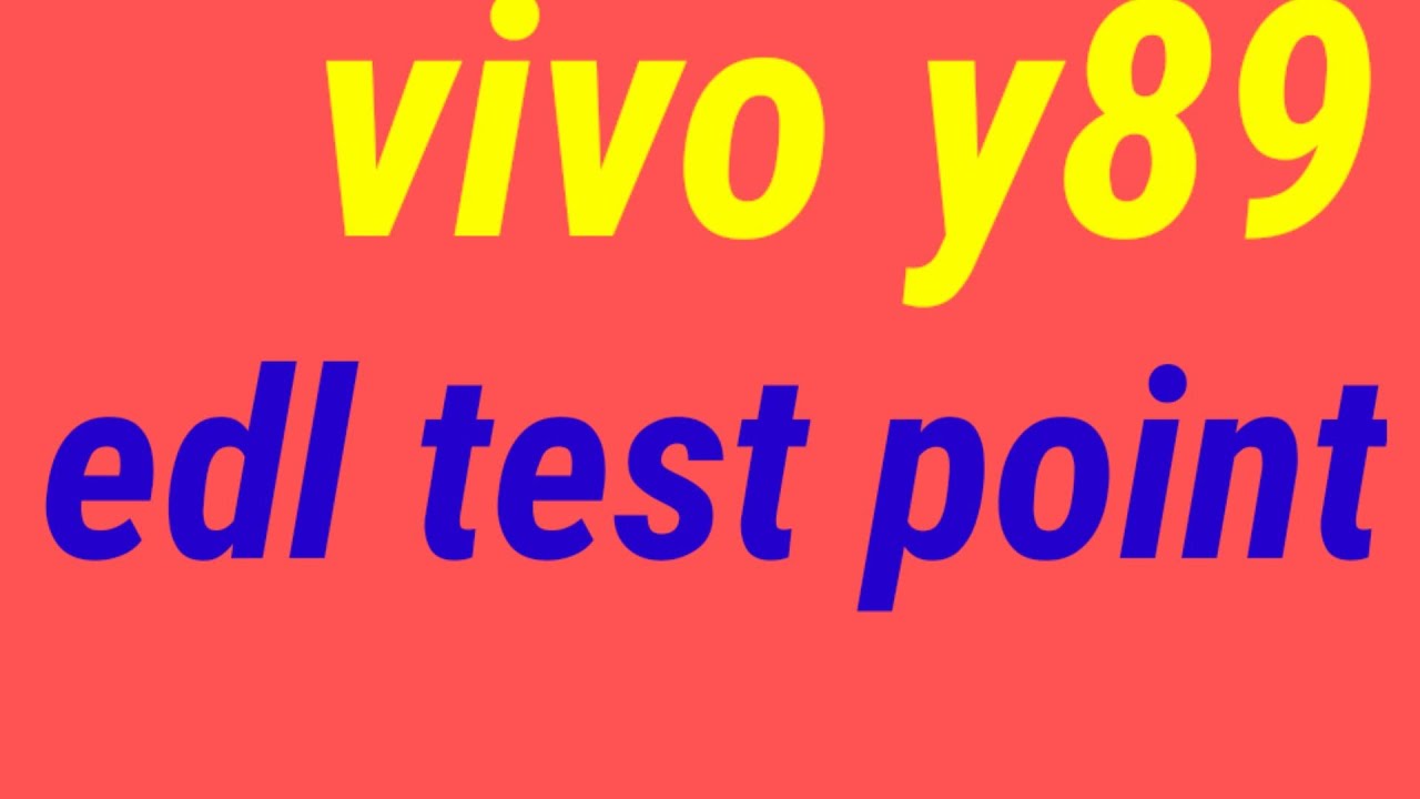 vivo y89 edl point - YouTube