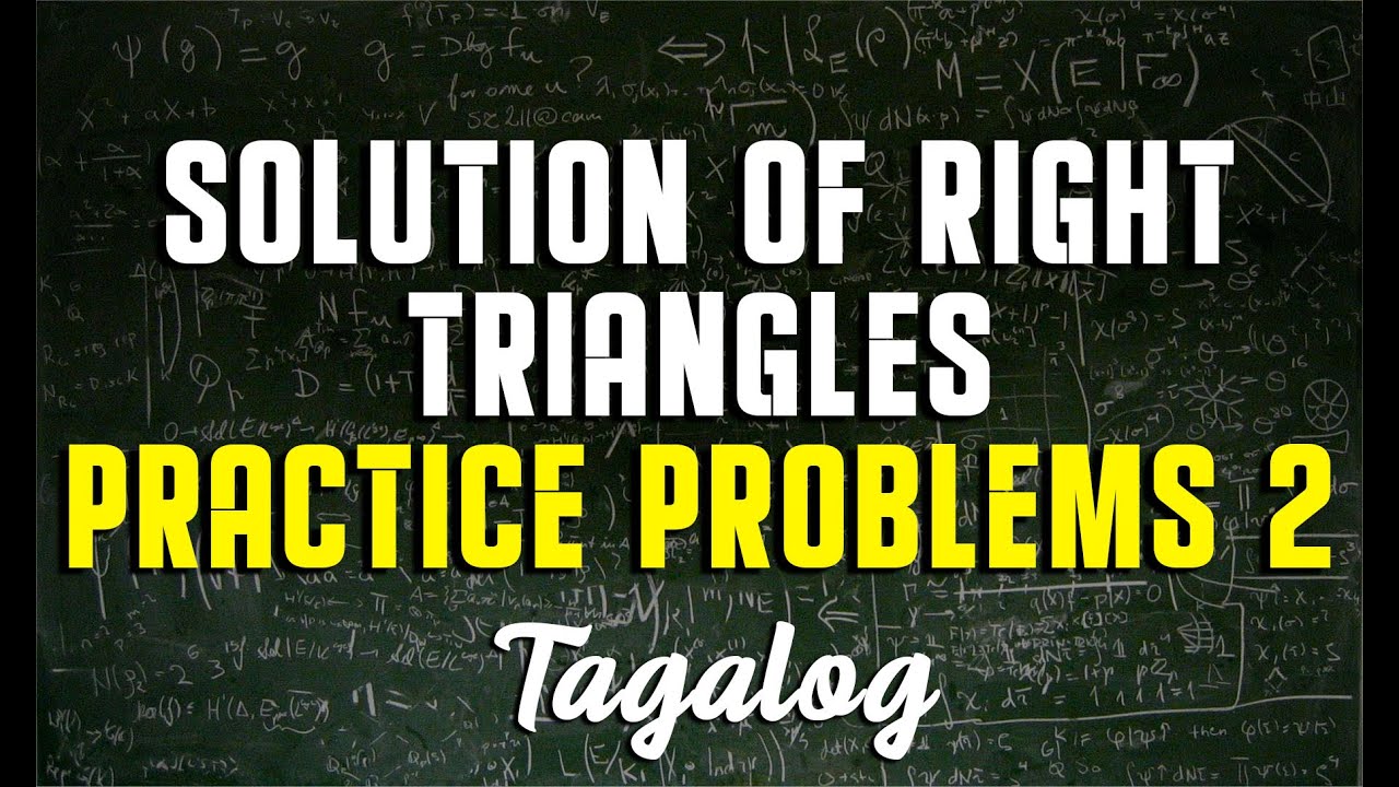 SOLUTION OF RIGHT TRIANGLES | Worded Problems Practice | Tagalog ...