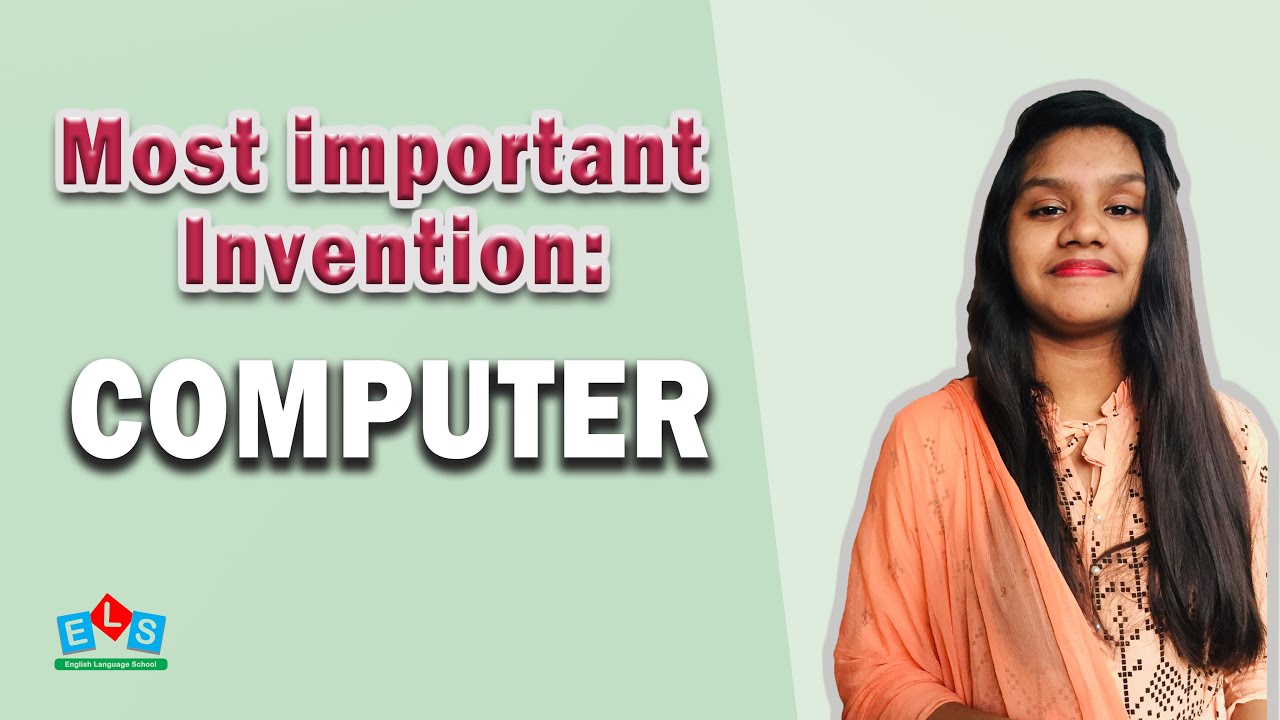 The most important invention of science: COMPUTER || Short speech by ...
