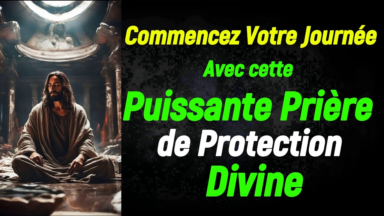 Priere MATINALE - Commencez Votre Journée Avec cette Puissante Prière ...