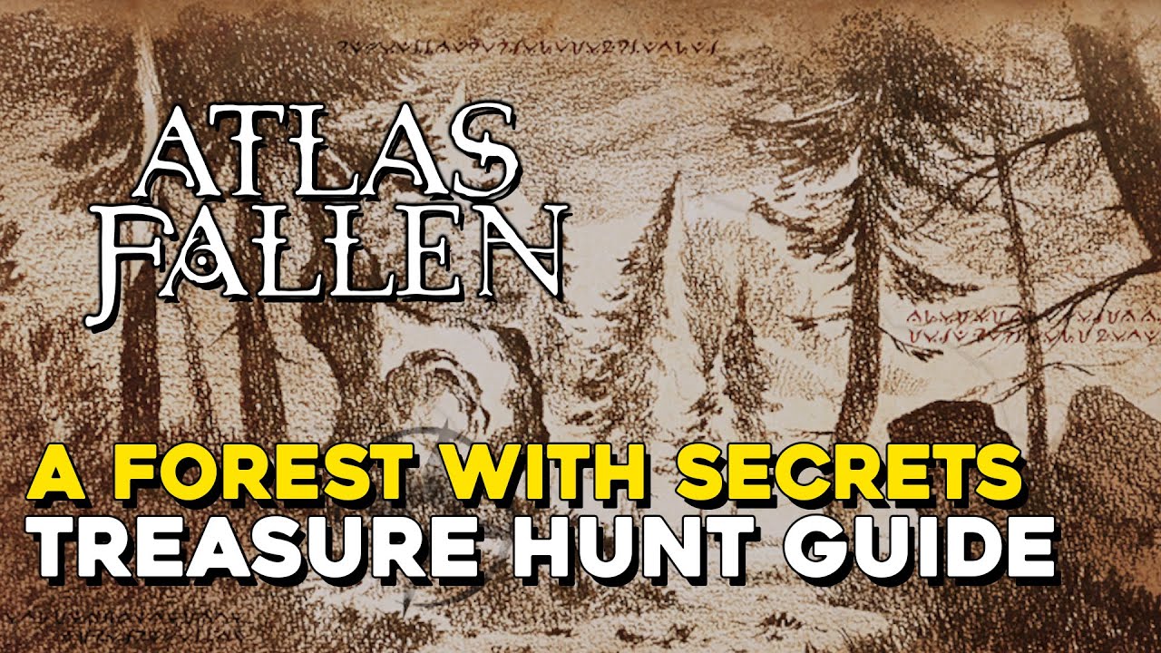 Atlas Fallen A Forest With Secrets Treasure Hunt Guide - YouTube