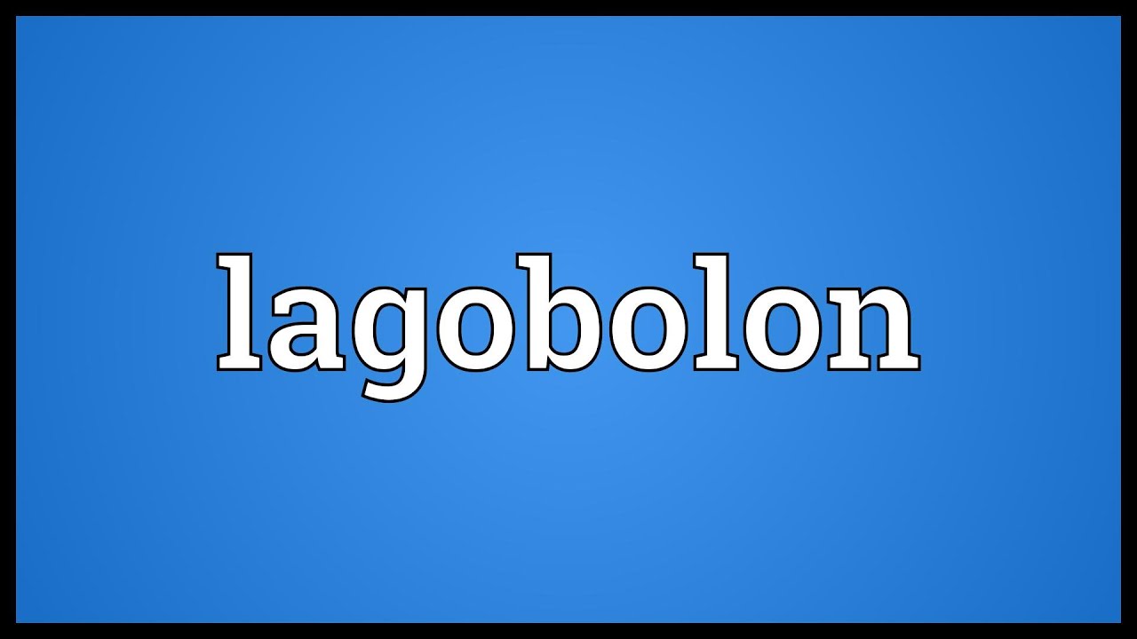 Lagobolon Meaning - YouTube