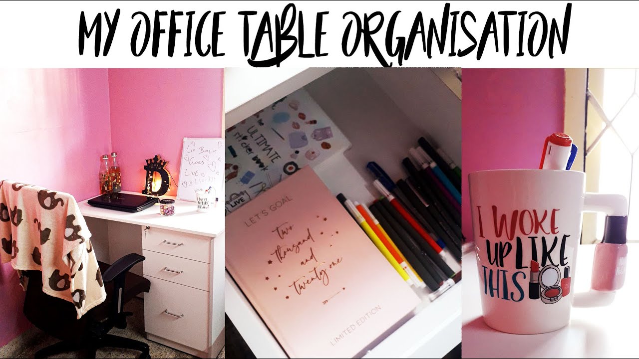 My Office Table Organisation | My Dream Come True - YouTube