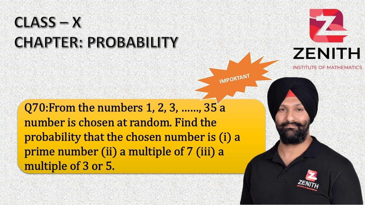 From the numbers 1, 2, 3, …, 35 a number is chosen at random. Find the ...