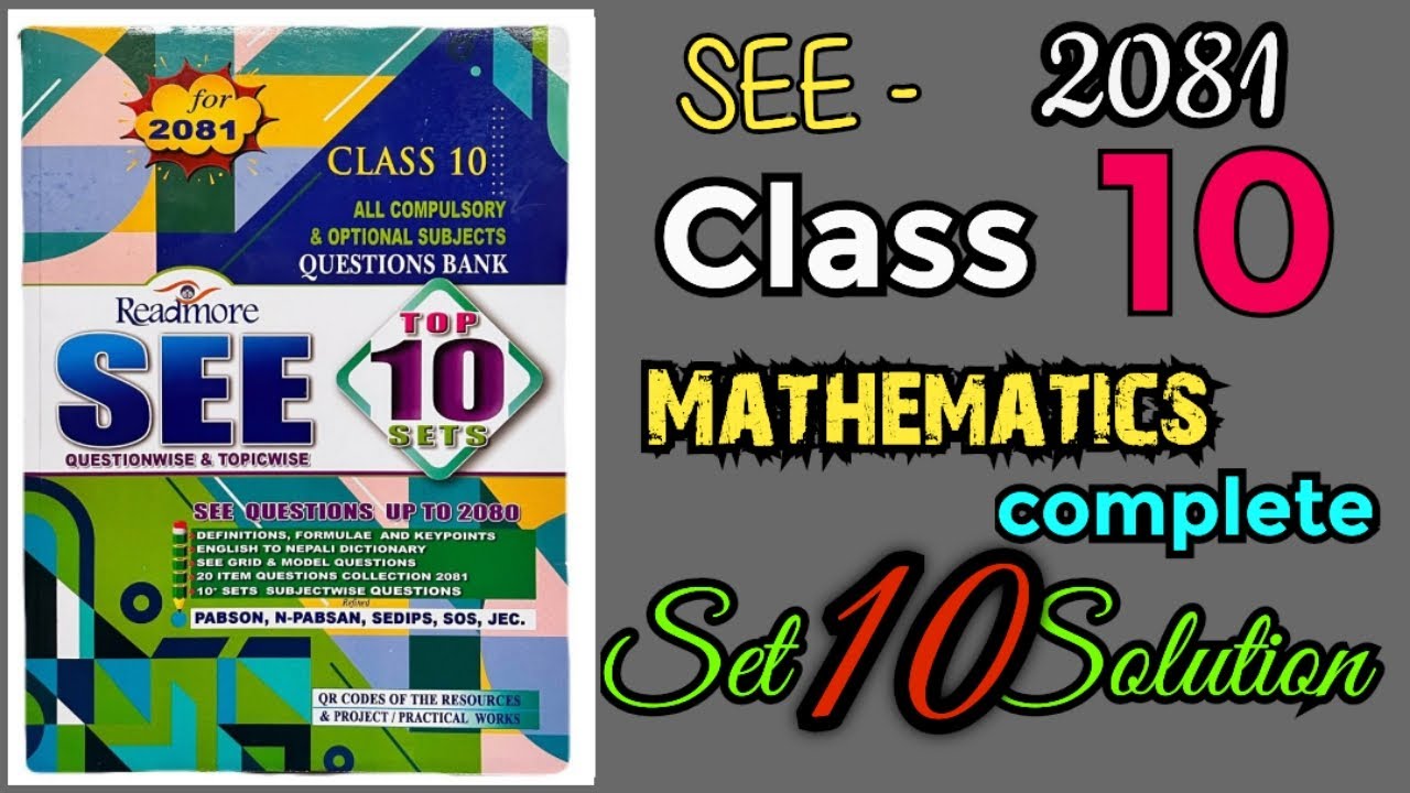 Class 10 Mathematics Set-10||Complete Solution.Complete Answer of SEE ...
