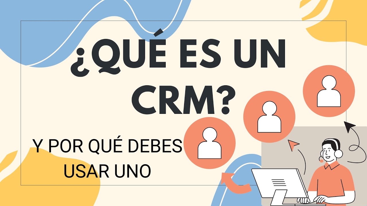 ¿Qué es un CRM? ¿Cómo usarlo? || Descubre el poder del CRM para ...