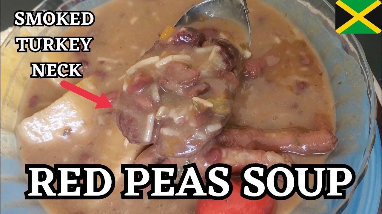 HOW TO COOK JAMAICAN RED PEAS SOUP WITH SMOKED TURKEY NECKS || EASY ...
