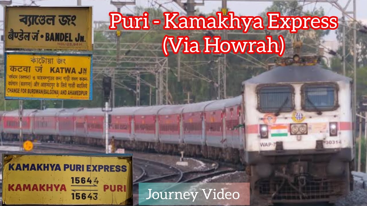 15643 || Puri - Kamakhya Express (via- Howrah) || Journey Video ...