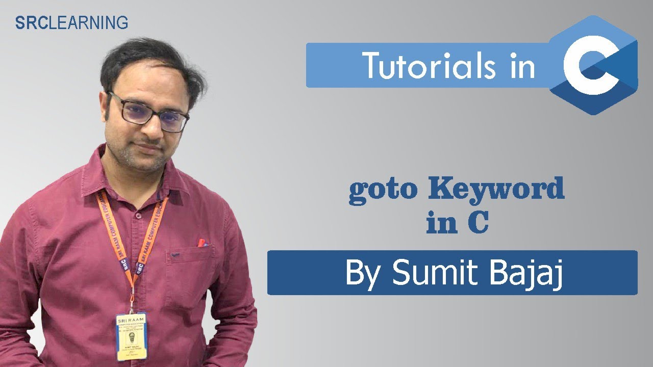 goto keyword in C | MCS - 011 | SRC Learning | C - Language Tutorials ...