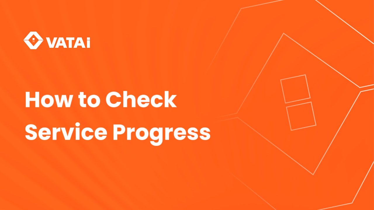 How to Check Your Service Progress on VATAi - YouTube