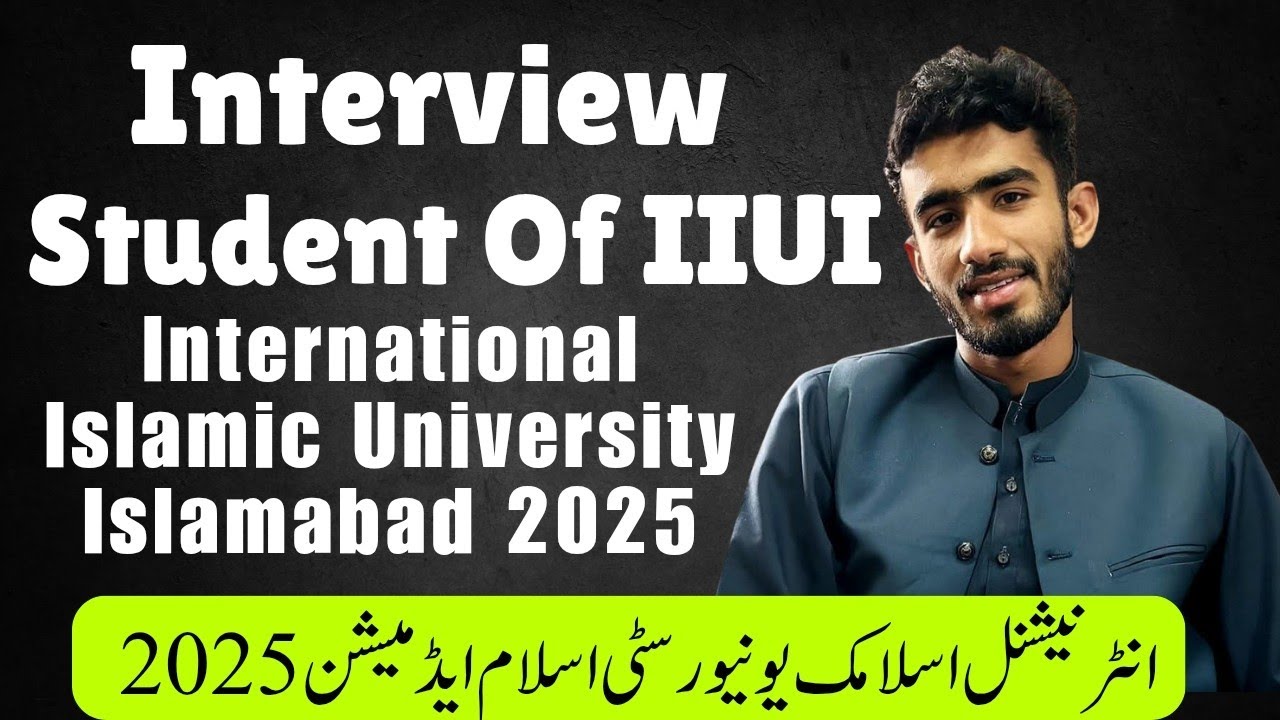 Interview | Student of IIUI | International Islamic University ...