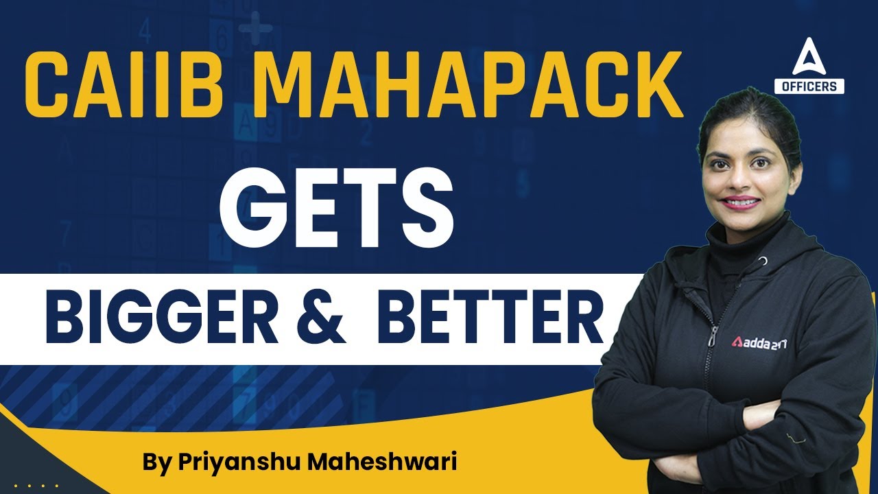 CAIIB Mahapack - Gets Bigger and Better..! By Priyanshu Maheshwari ...