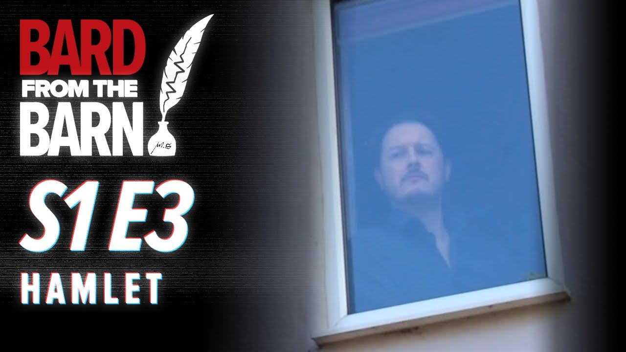 Hamlet (Dominic Brewer) | Bard From The Barn S1 E3 - YouTube